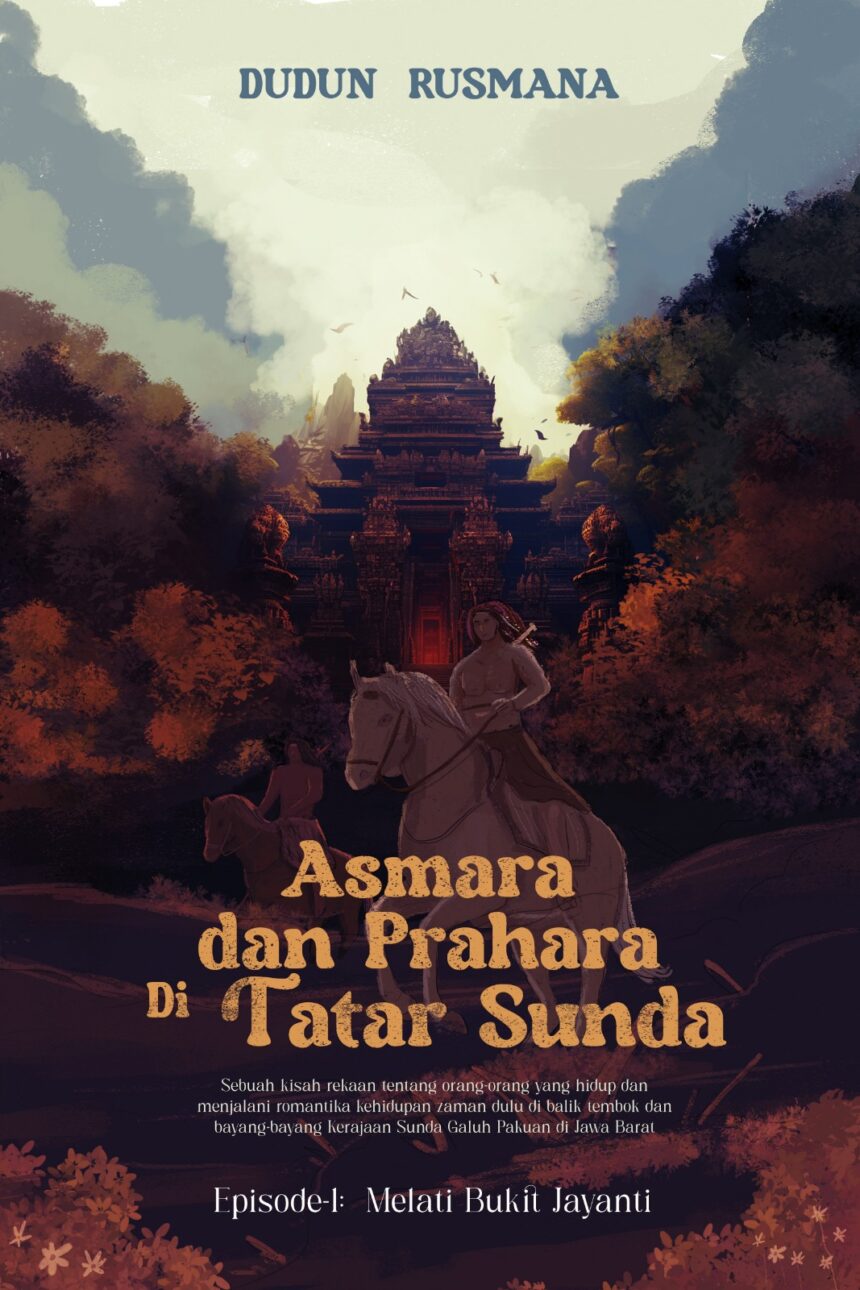 Asmara dan Prahara Di Tatar Sunda – Diomedia