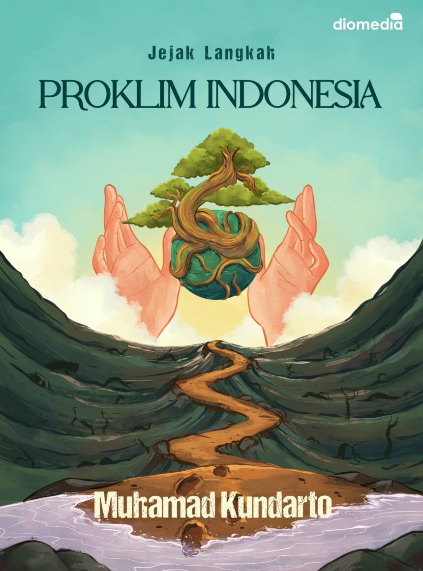 Jejak Langkah PROKLIM INDONESIA – Diomedia