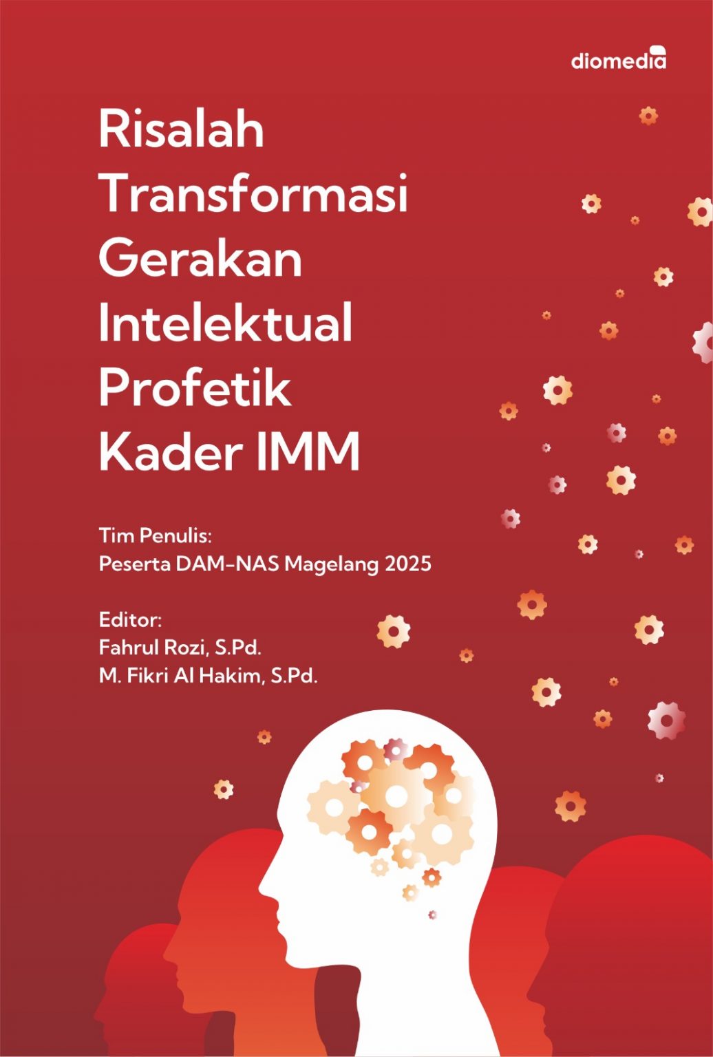 Risalah Trasformasi Gerakan Intelektual Profetik Kader IMM – Diomedia
